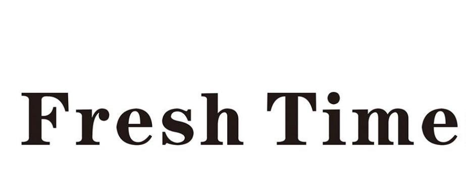 商标名称FRESH TIME、商标申请人安徽九天玻璃有限责任公司的商标详情 - 标库网官网商标查询